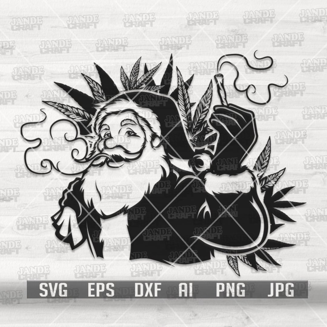 Santa Smoking Joint Svg Santa Claus Svg Santa Clipart Santa Cutfile ...