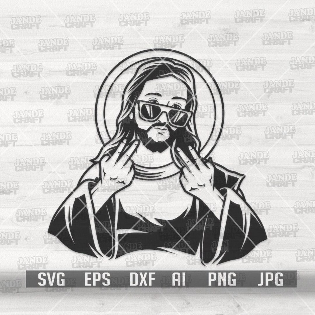 Jesus Svg | Cool Jesus Clipart | Easter Sunday Cutfile | Jesus Christ ...