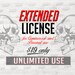 Extended License for Commercial and Personal Use | Unlimited Use | One ...