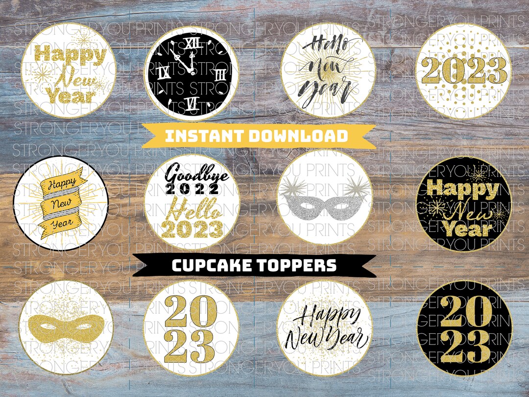 Happy New Year Cupcake Toppers Printable 2023 Cupcake New - Etsy