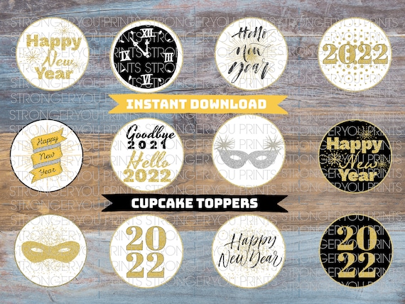 Happy New Year Cupcake Toppers Printable 2022 Cupcake New | Etsy