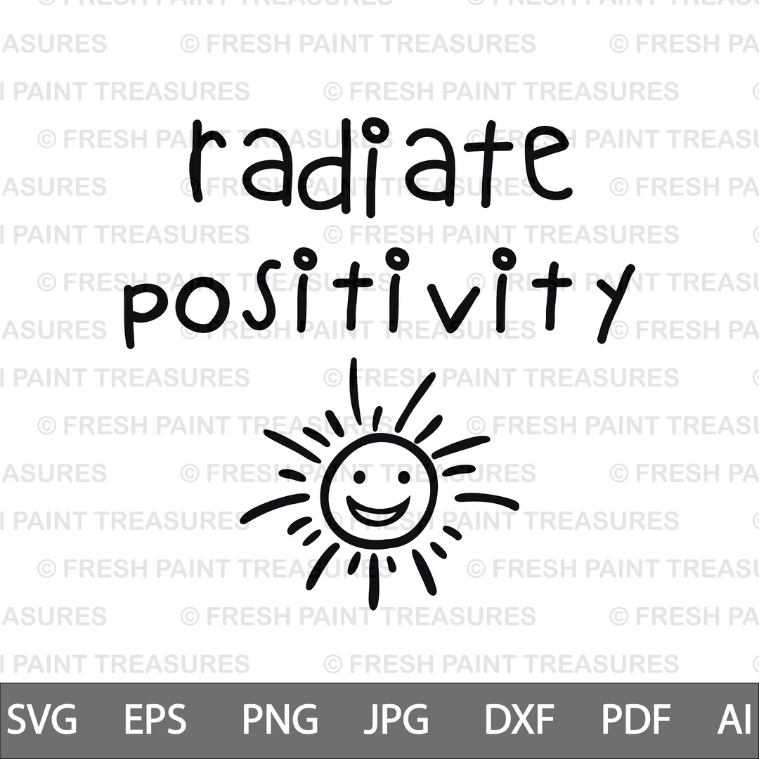 Radiate Positivity Svg | Digital Download | Cut Files for Cricut ...