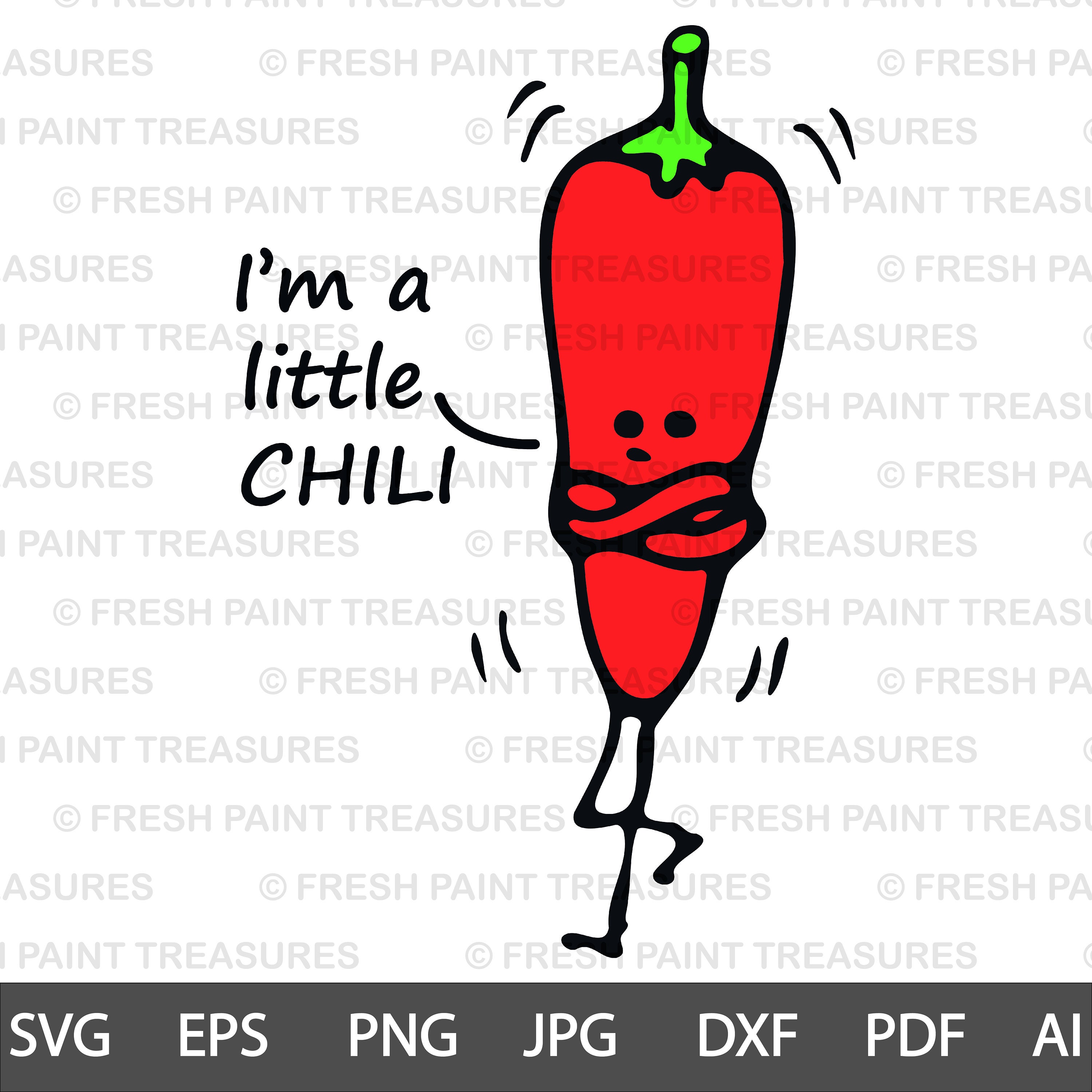 I'm a Little Chili / Quotes / Sarcastic / Funny / Gift / | Etsy