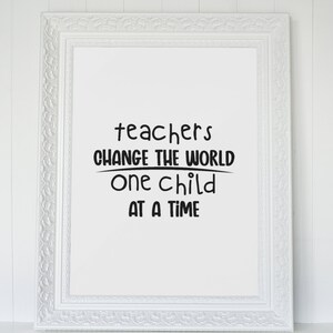Teachers Change the World | Teacher Life Svg, Teaching Svg, Teacher ...
