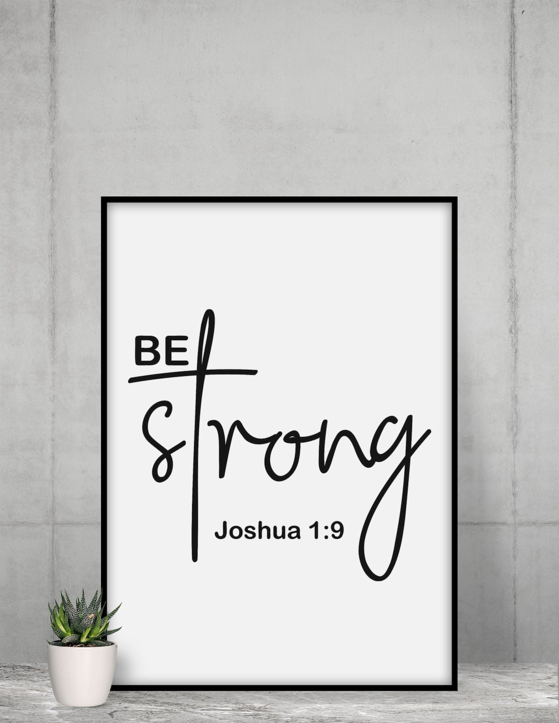 Instant Digital Download / Be Strong / Christian Bible Quote / | Etsy