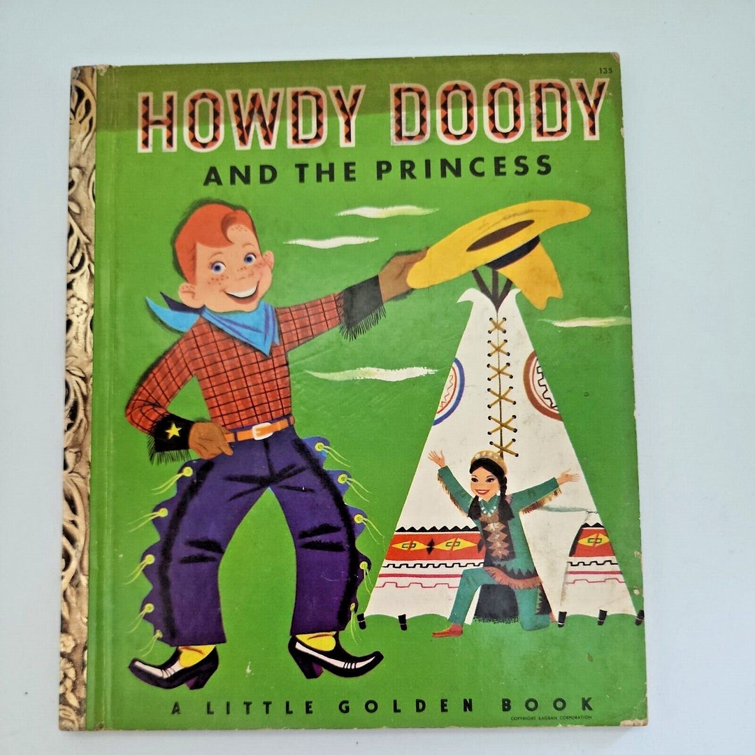 Vintage 1952 Howdy Doody and the Princess Little Golden Book 1st ...