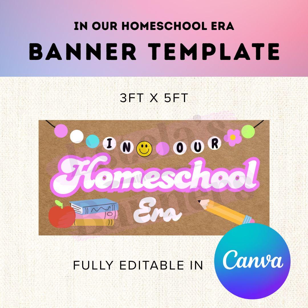 Homeschool Era Banner Template | Classroom Banner Template | Teacher ...
