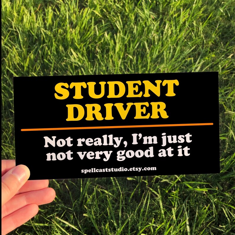 Student Driver Funny Ironic Bumper Sticker for Gen Z Gift for | Etsy