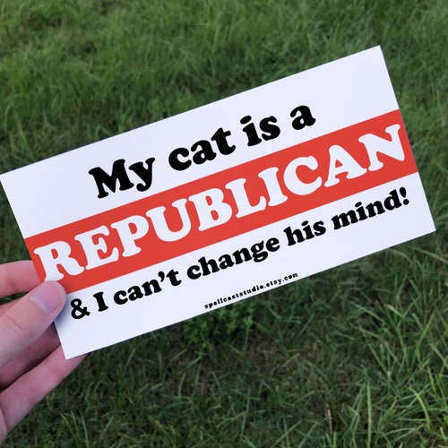 Funny Political Bumper Sticker my Cat is a - Etsy