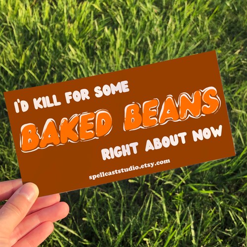 Baked Beans Gen Z Bumper Sticker Weird Vinyl Sticker for | Etsy