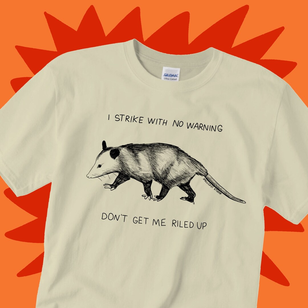 Possum Tee Shirt, i Strike With No Warning Funny Opossum Possums Tshirt ...