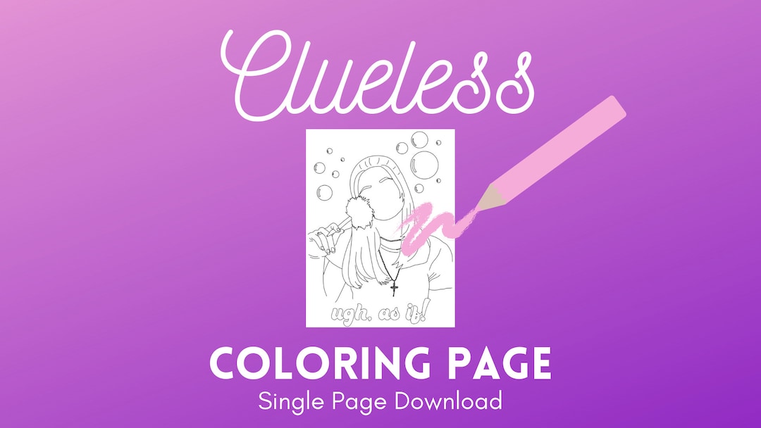 Printable Clueless Coloring Page - Etsy