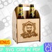 Wooden 6 Pack Beer, Pack Beer Svg, Laser Cut, CNC Cutting, CNC Router ...