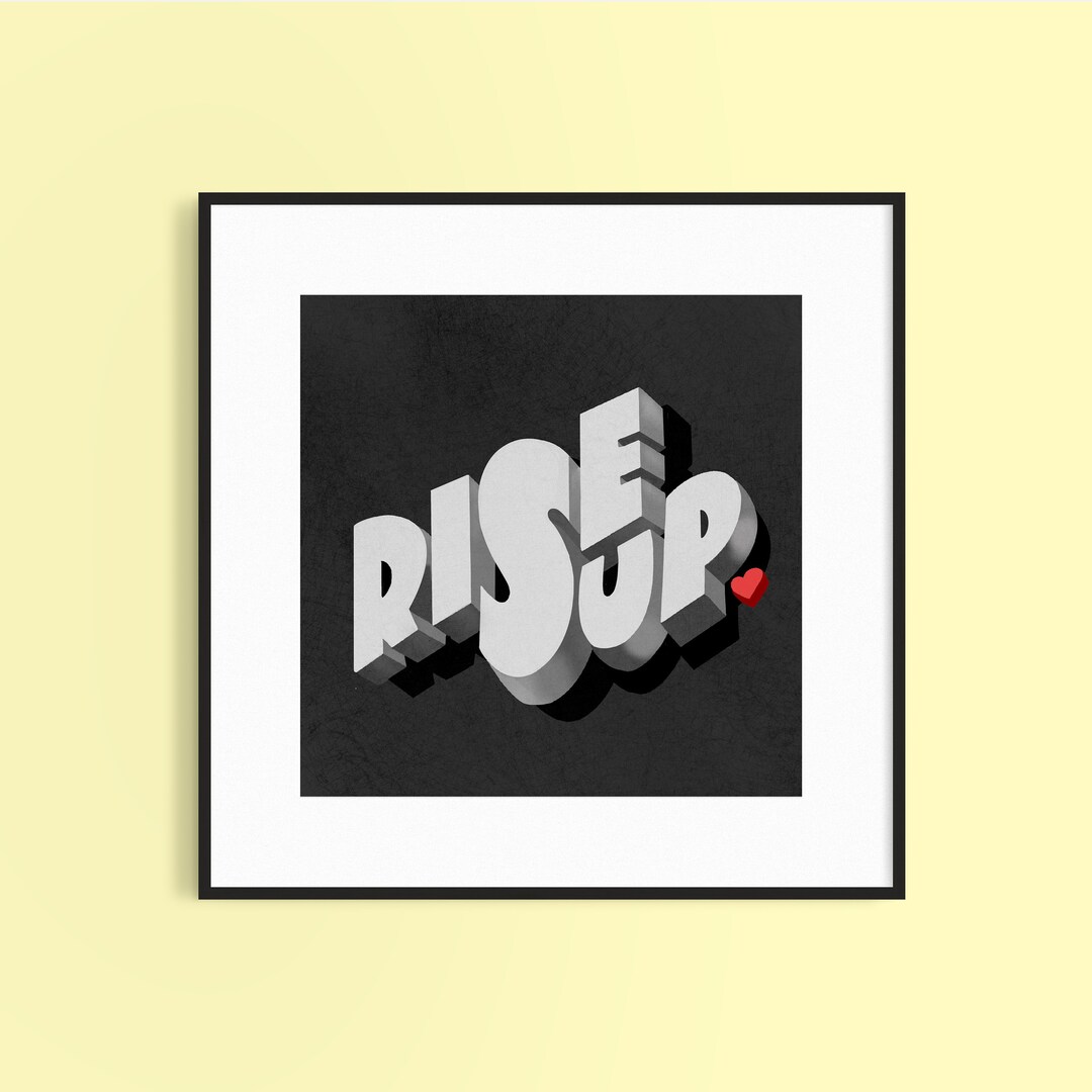 Rise up Print - Etsy
