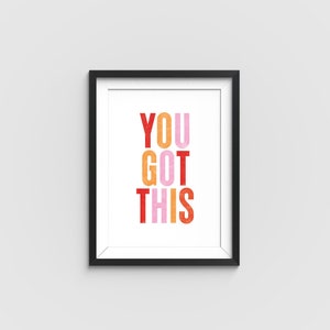 You Got This Printable Poster, Instant Download, Modern Wall Art ...