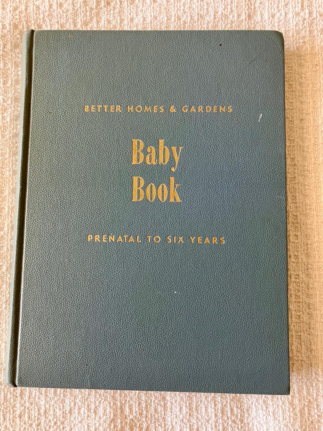 Vintage 1948 Baby Book, Better Homes & Gardens Baby Book, Prenatal to ...