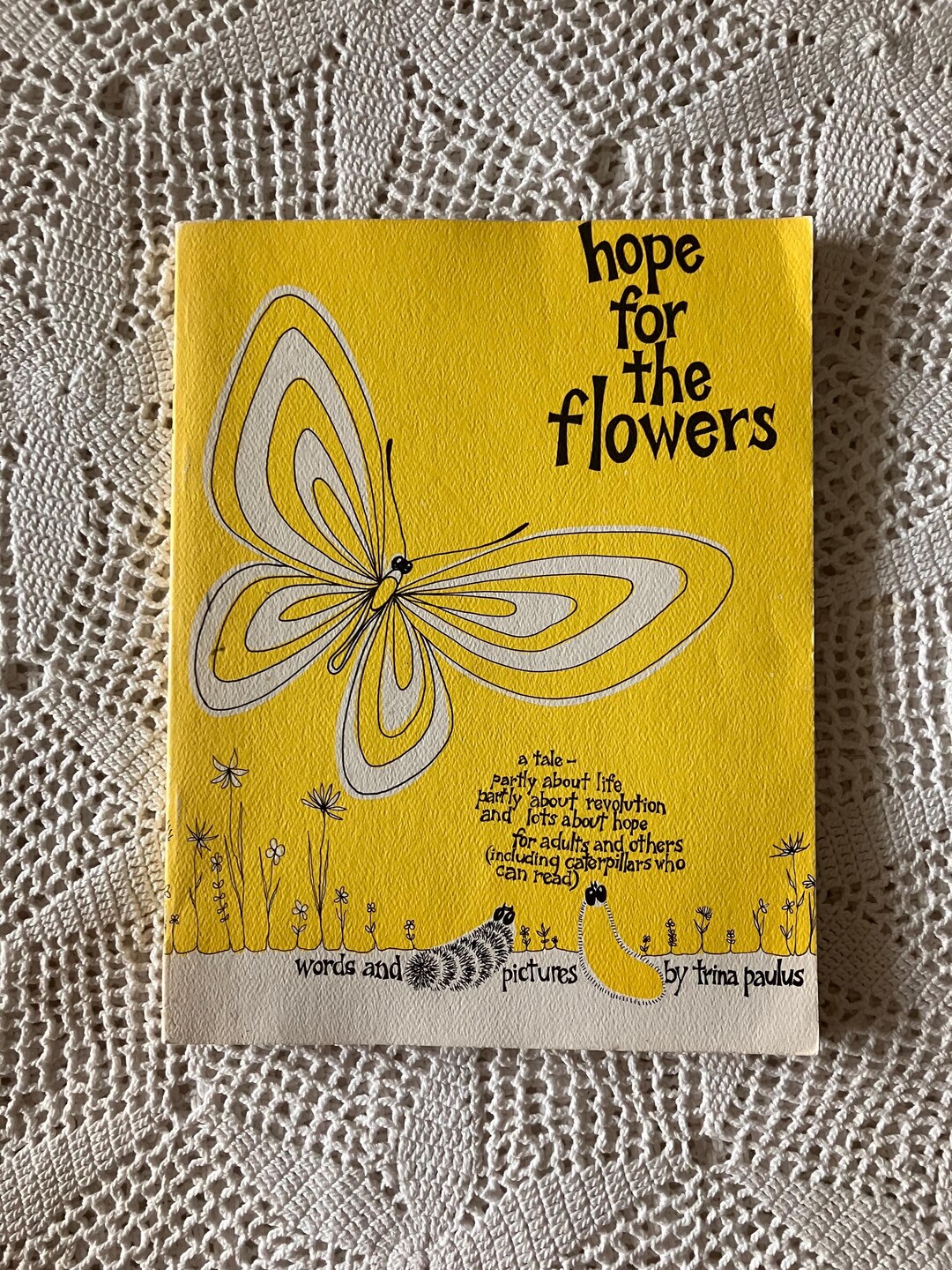 Rare Vintage, 1972, Hope for the Flowers, Words and Pictures By, Trina ...