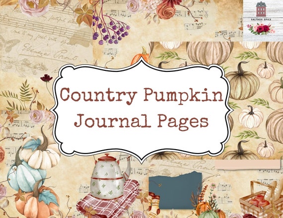 Country Pumpkin Journal Pages Fall Pumpkin Junk Journal - Etsy