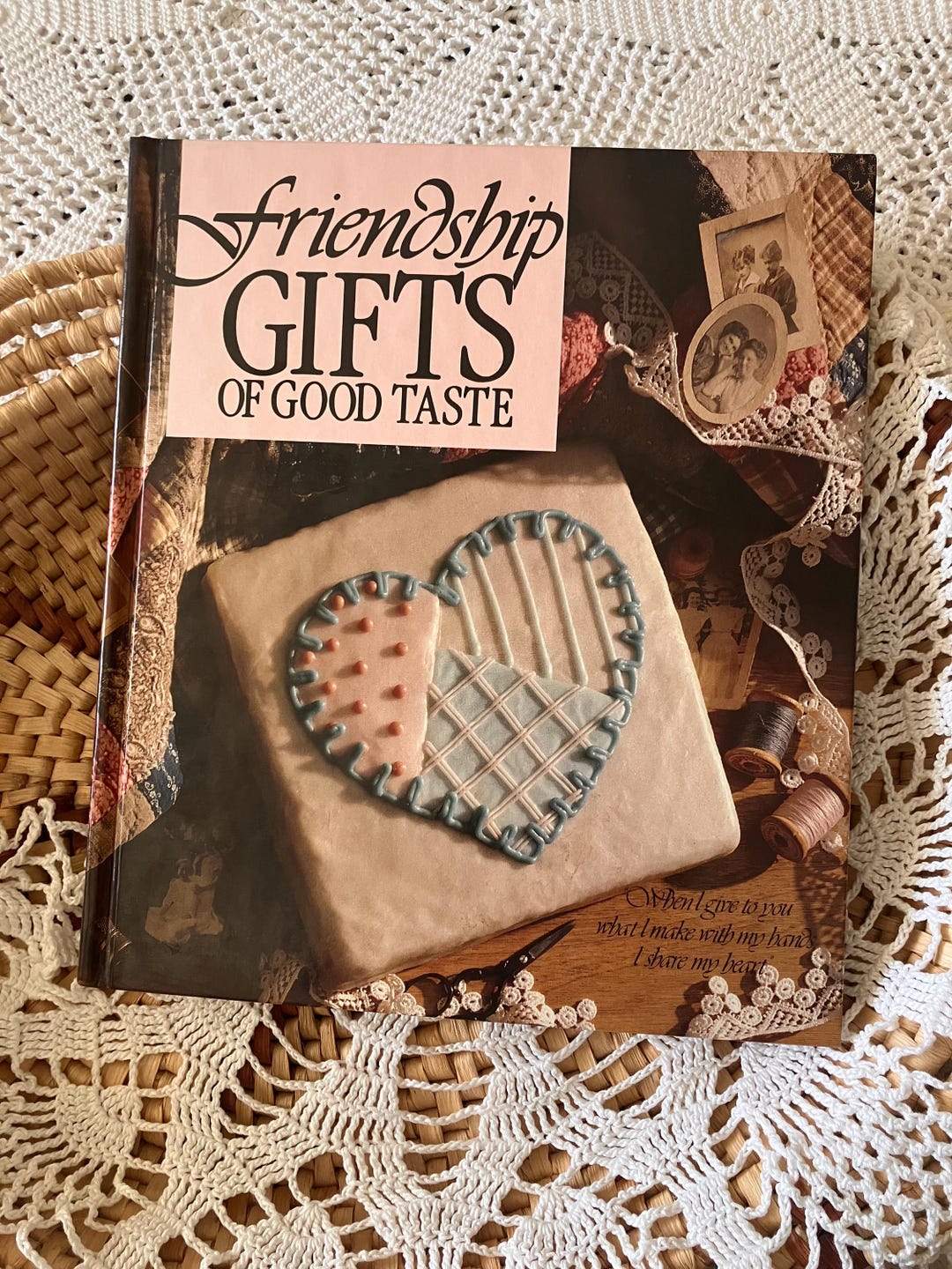 Vintage 1991, Friendship Gifts of Good Taste, Leisure Arts Inc, Vintage ...