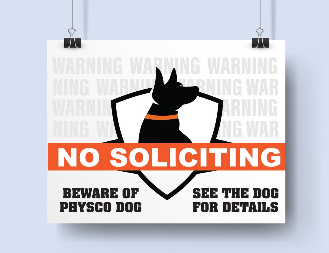 No Soliciting Beware of Physco Dog See the Dog for Details - Etsy