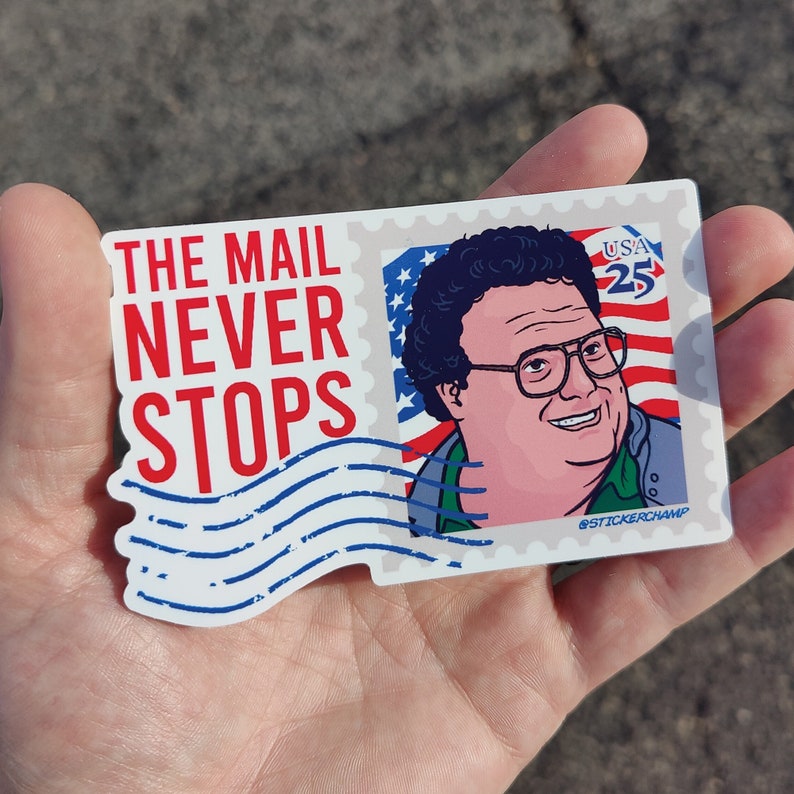 The Mail Never Stops / Newman Sticker - Etsy