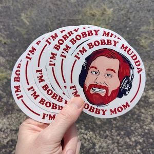 I'm Bobby Muddah - Andrew Santino - Bad Friends Sticker - Etsy