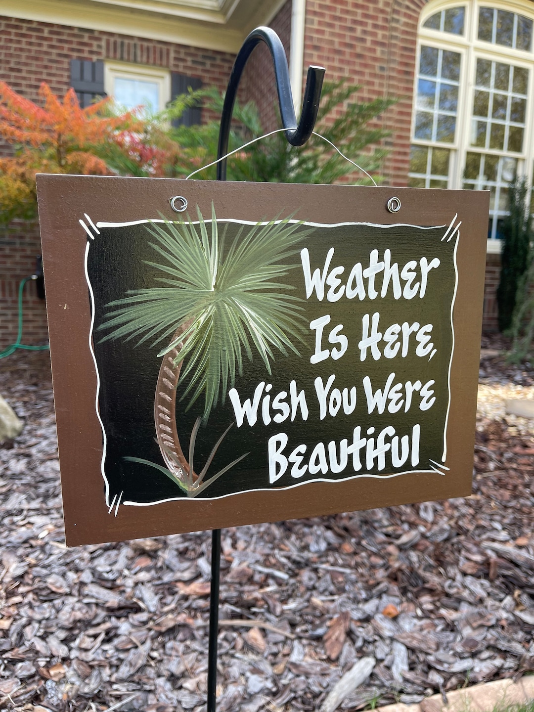 Wood Hand Painted Sign weather is Here, Wish You Were Beautiful Lyrics ...
