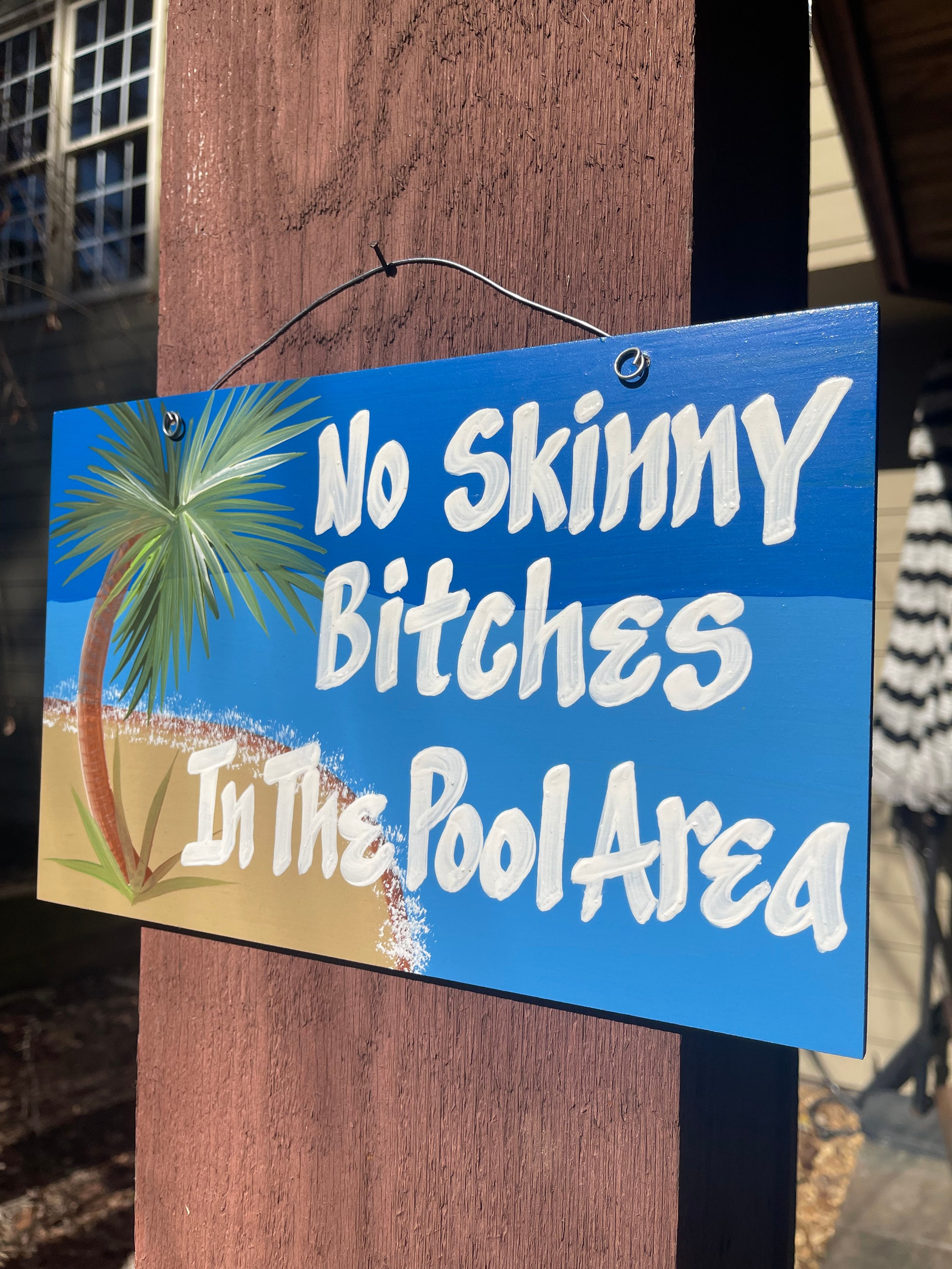 Handmade No Skinny Bitches in the Pool Area Sign, Patio Deck Pool ...