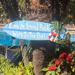 Freehand Painted, Personalized, Surfboard Sign, We’re in the Pool ...