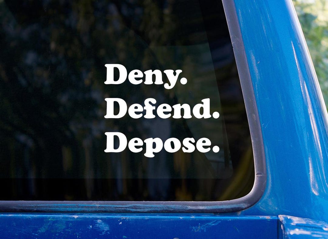 Deny Defend Depose Decal - Car Window Bumper Vinyl Sticker - Etsy