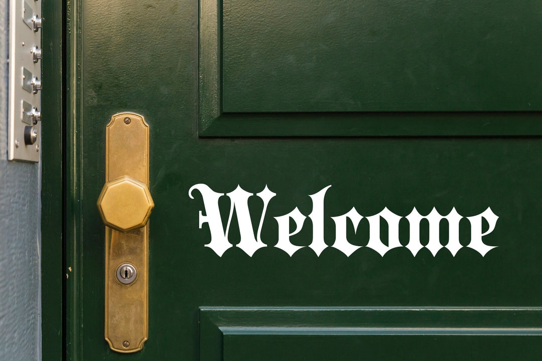Welcome Door Decal - Welcome Front Door Sign - Gothic Font - Front Door ...