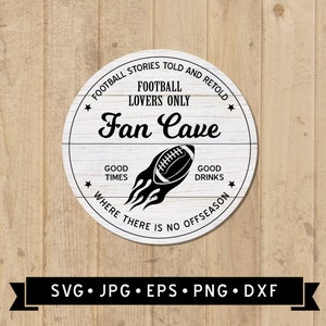 Fan Cave Sign SVG, Round Fan Cave Sign, Football Sign SVG, Football ...