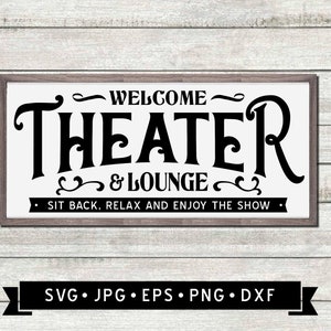 Theater and Lounge Sign Svg, Home Bar Sign DIY, Home Theater Sign, Bar ...