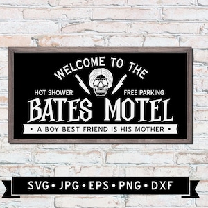 Welcome to Bates Motel SVG, Funny Halloween Sign, Psycho SVG, Horror ...
