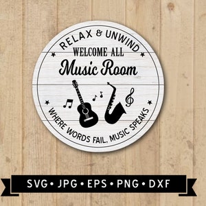 Music Room Sign SVG, Relax and Unwind, Music Room Printable, Where ...