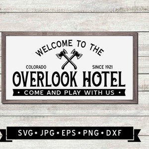 Welcome to Overlook Hotel SVG, Funny Halloween Sign, Classic Movei Sign ...