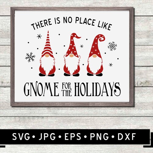 Christmas Gnomes SVG There's Gnome Place Like Home for - Etsy