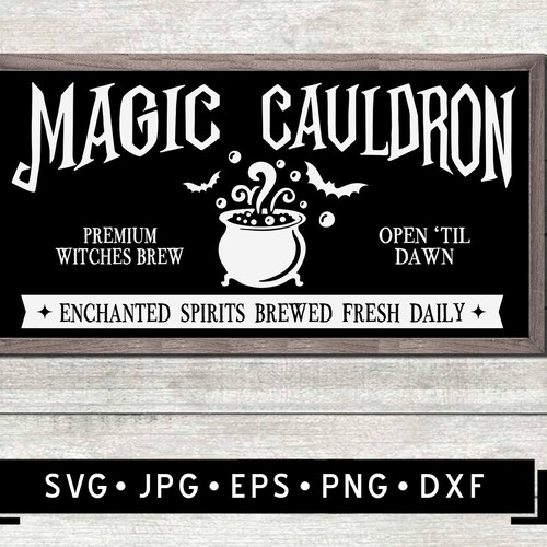 Magic Cauldron Sign SVG Funny Halloween Sign SVG Halloween - Etsy