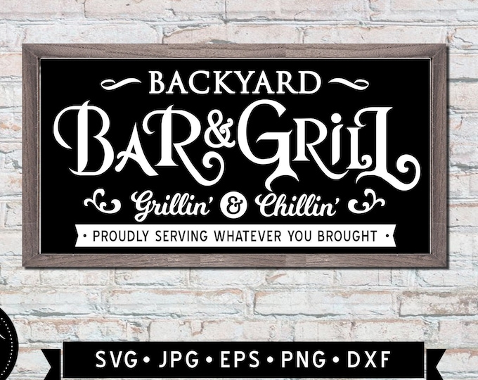 Backyard Bar and Grill Sign SVG Backyard Sign DIY Vintage - Etsy