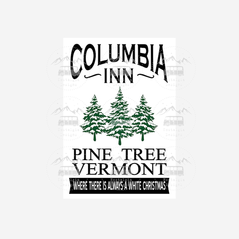 Christmas Columbia Inn Sign SVG, Pine Tree Vermont, Christmas Sign SVG ...