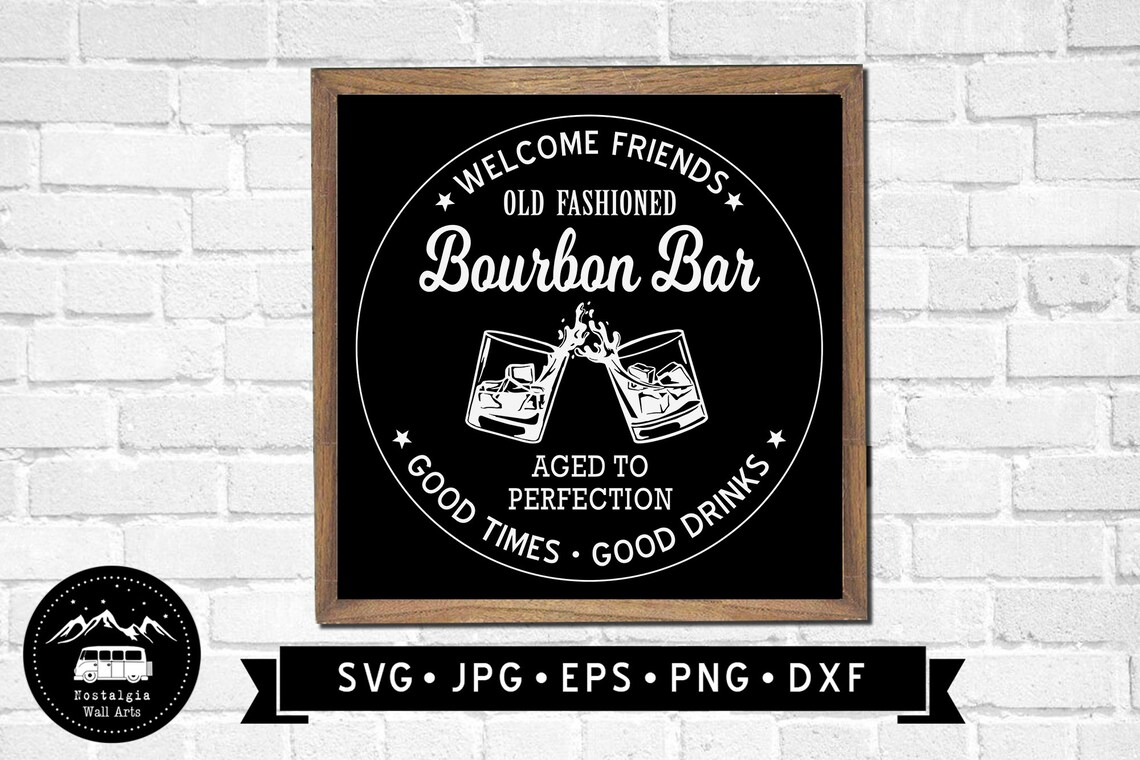 Old Fashioned Bourbon Bar Sign SVG, Round Bar Sign DIY, Bar Sign ...