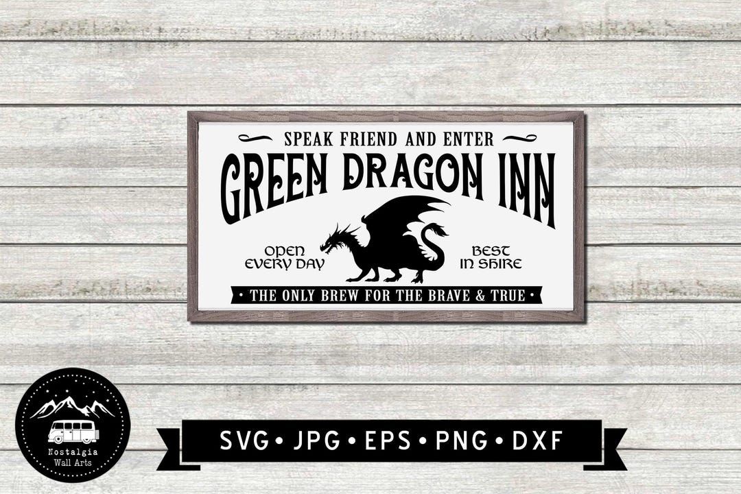 Green Dragon Inn Sign SVG, Funny Lotr SVG, Lord of the Ring SVG, Speak ...