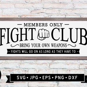 Fight Club Sign SVG, Funny Movie Sign, Members Only Sign, Fights Will ...