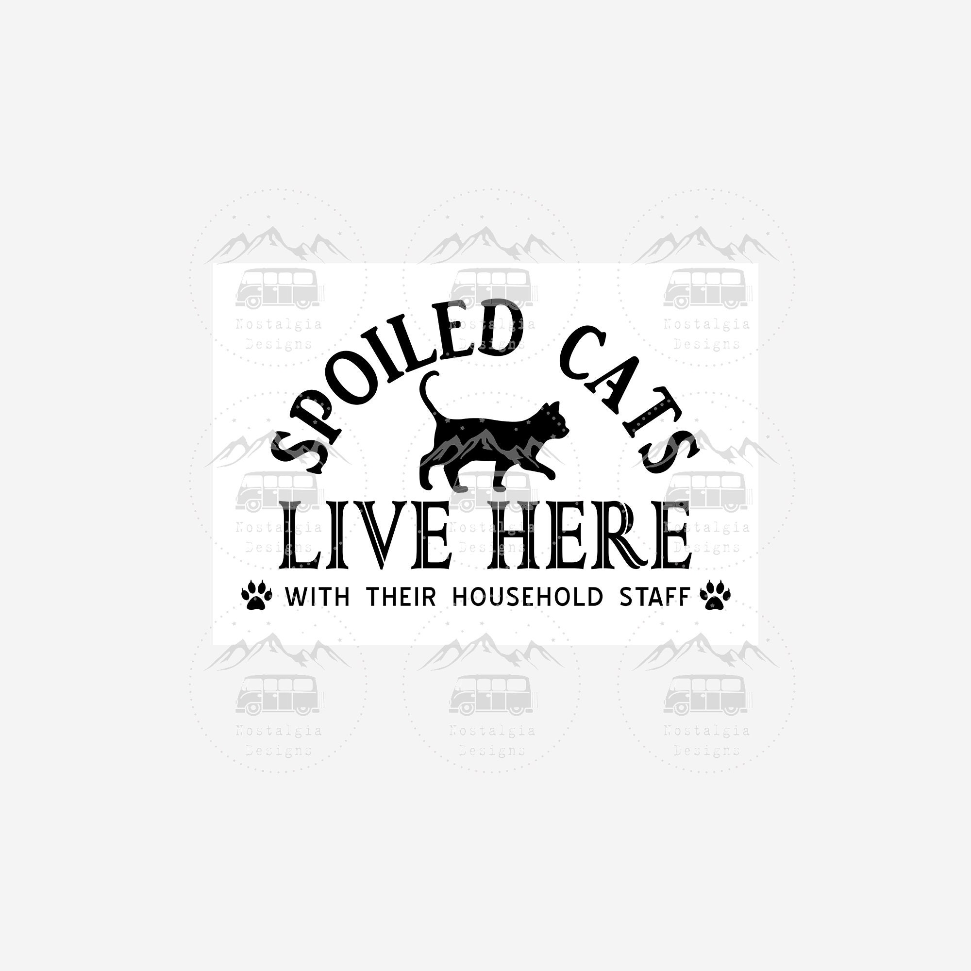 Spoiled Cats Live Here Wall Art SVG, Vintage Cat Silhouette Sign SVG ...
