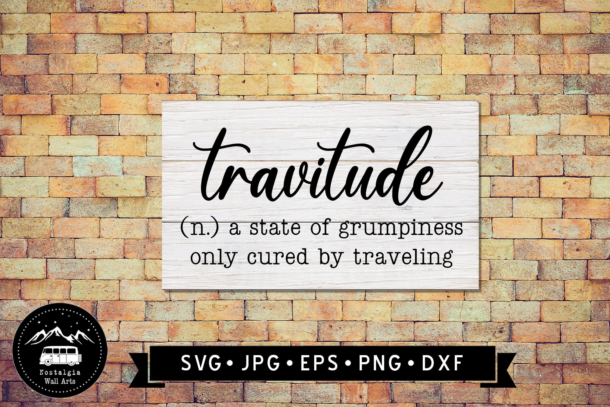 Travitude Sign SVG, Home Decor DIY, Gift for Traveler, Travel Addict ...