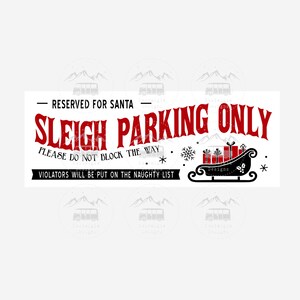 Santa Sleigh Parking Only Sign SVG, Funny Christmas Sign, Christmas ...