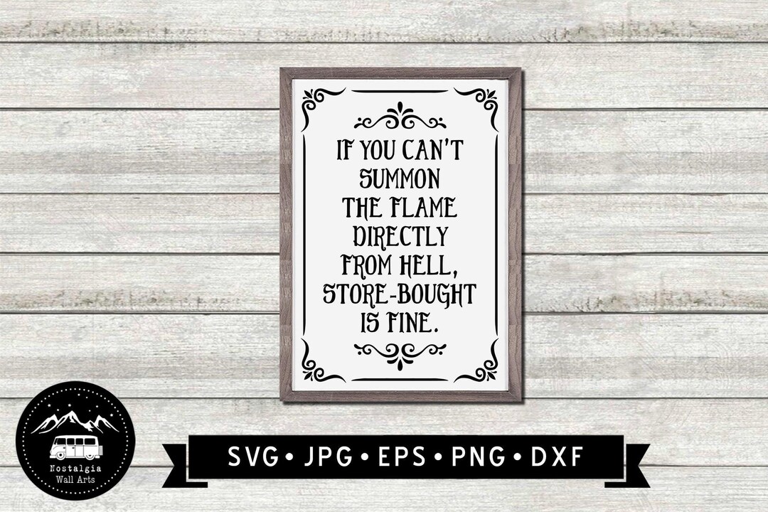 Funny Kitchen Sign SVG, Summon the Flame Sign, Funny Halloween Sign DIY ...