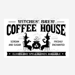 Witches Brew Coffee House Sign SVG, Halloween Sign DIY, Funny Halloween ...