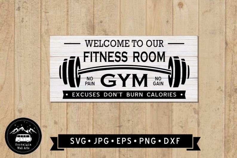 Welcome to Our Fitness Room Sign SVG, GYM Sign SVG, Gym Sign Printable ...