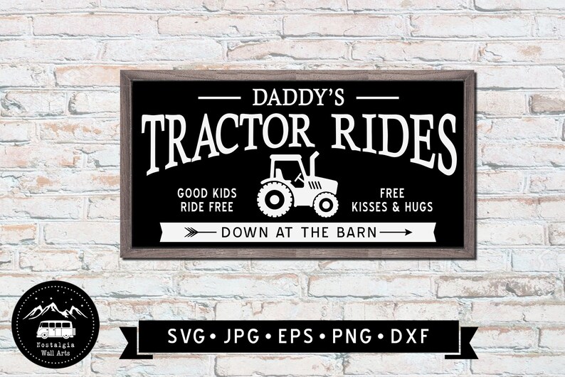 Daddy Tractor Rides Sign SVG Funny Tractor Sign Farm Tractor - Etsy